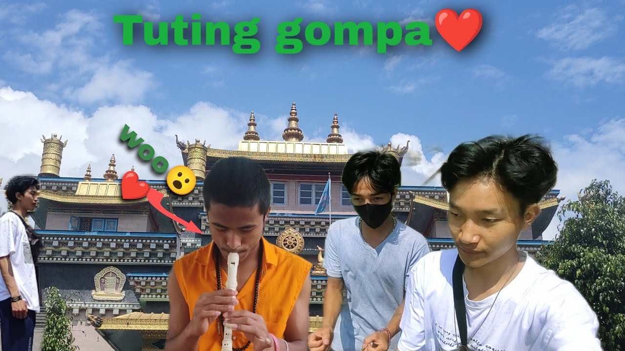 visited tuting gompa #buddish monastery - YouTube