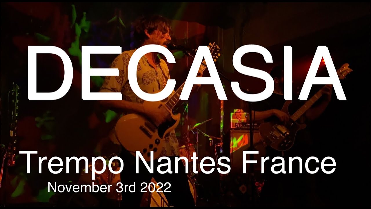 DECASIA Full Live Concert 4K @ Trempo Nantes France November 3rd 2022 ...