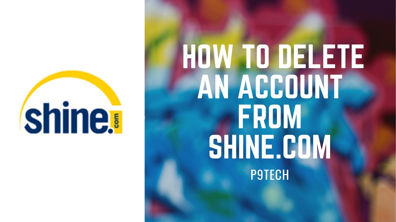 How To Delete An Account From Shine Permanently How To Close A Shine Account Permanently How To Delete An Account From Shine Permanently How To Close A Shine Account Permanently