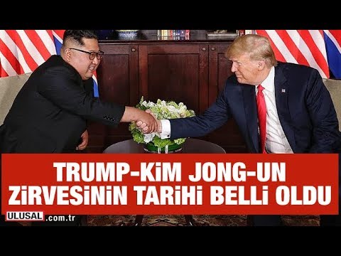 Trump-Kim Jong-un zirvesinin tarihi belli oldu