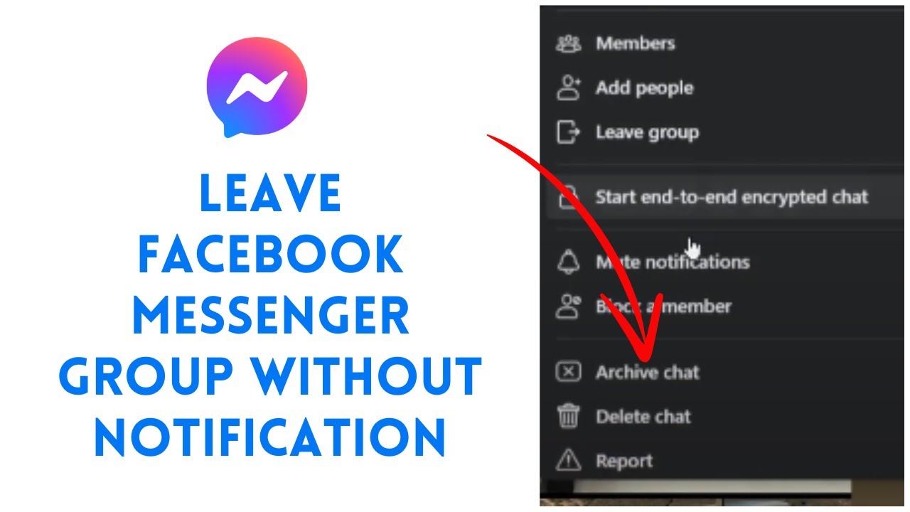 Leave Facebook Messenger Group Without Notification: Hướng Dẫn Chi Tiết