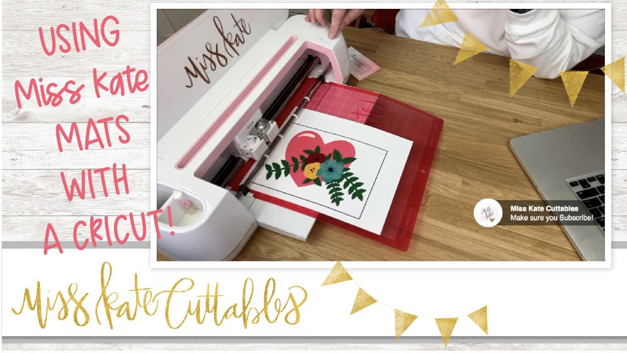 Using Miss Kate Cuttables Adhesive Cutting Mats with Cricut Maker ...