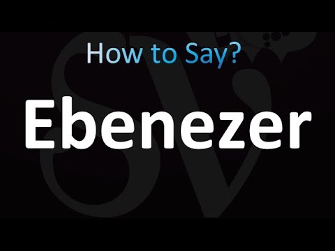 How to Pronounce Ebenezer (correctly!) - YouTube