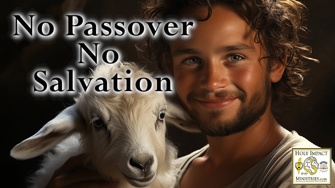 No Passover = No Salvation - YouTube