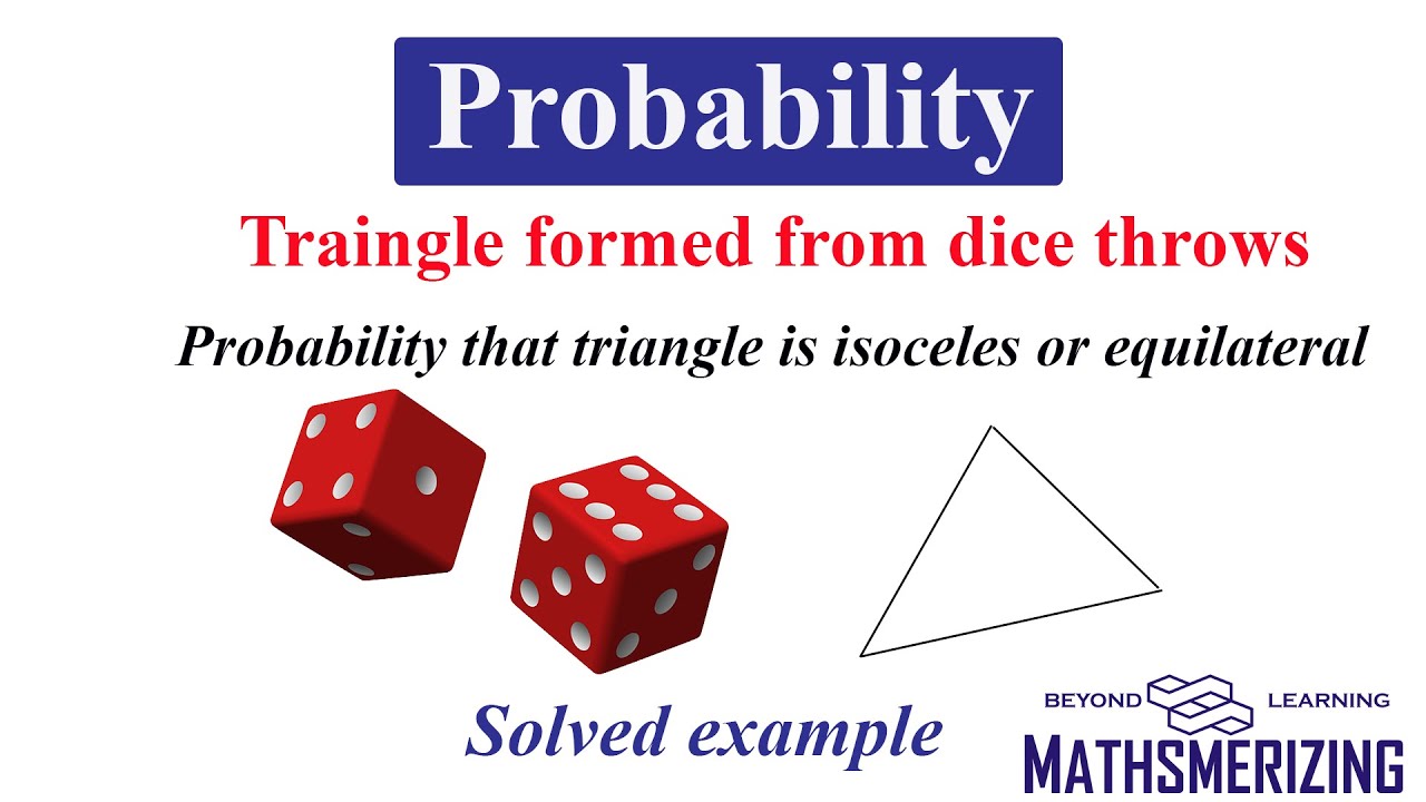 Probability | Jee Delight | Triangle formed with dice throw is ...