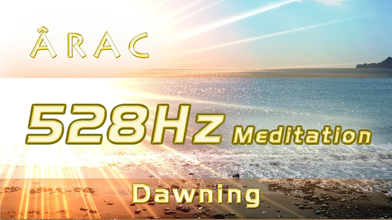 528 Hz Music, Meditation, Relaxation, Healing DNA, entspannende Musik ...