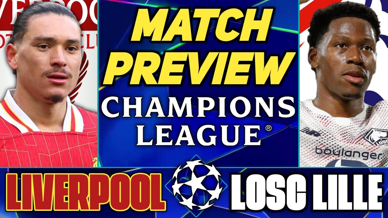 LIVERPOOL V LOSC LILLE | UEFA Champions League Match Preview - YouTube