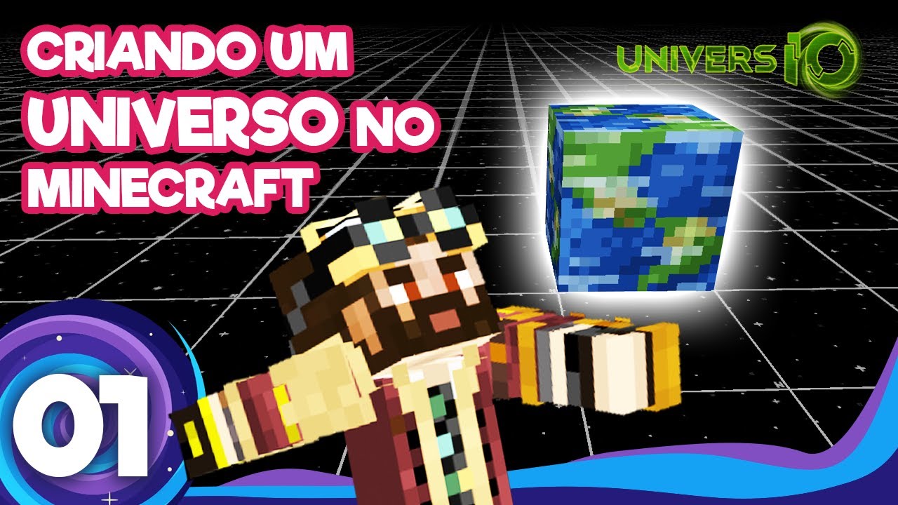 Criando um UNIVERSO no MINECRAFT! Nova série Minecraft UniversIO ...