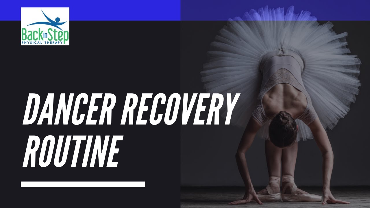 Dancer Recovery Routine - YouTube
