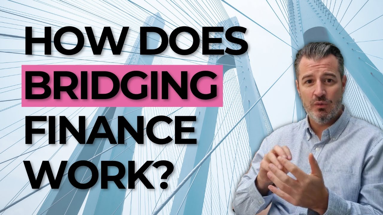 How does bridging finance work? - YouTube