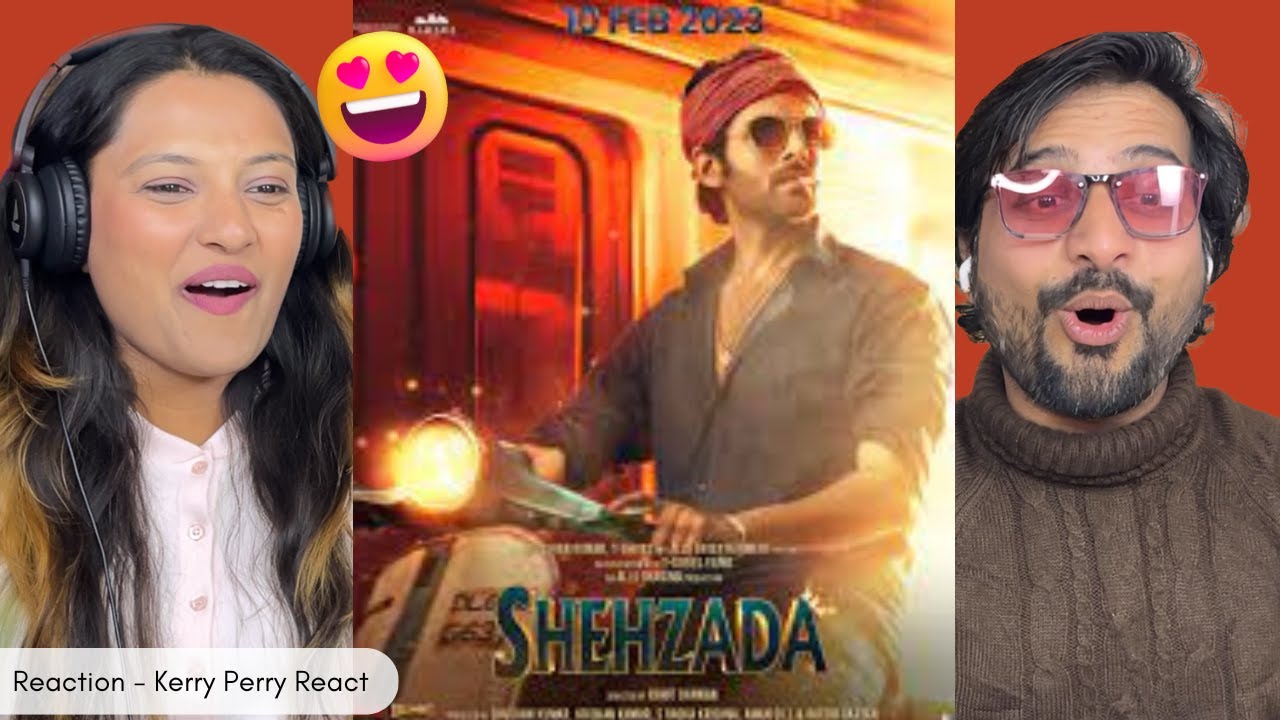 Shehzada Official Trailer | Kartik Aaryan, Kriti Sanon | REACTION | Kerry Perry React - YouTube