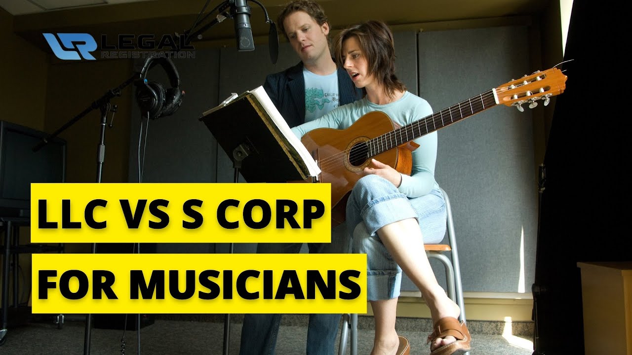 LLC Vs S CORP For Musicians 💵 💲Entity Type You Choose Will Depend On ...