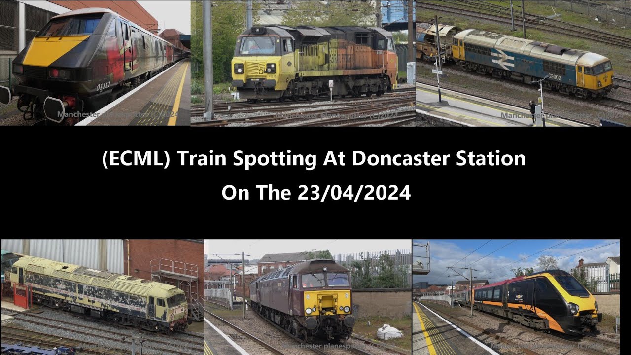 ECML Train Spotting At Doncaster Station 23/04/2024 - YouTube