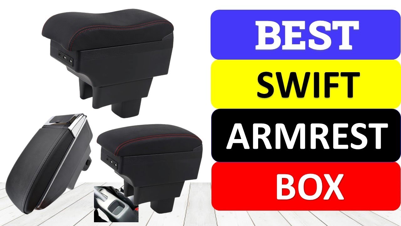 Top 10 Best Swift Armrest Box In 2023 | Best Car Armrest Box - YouTube