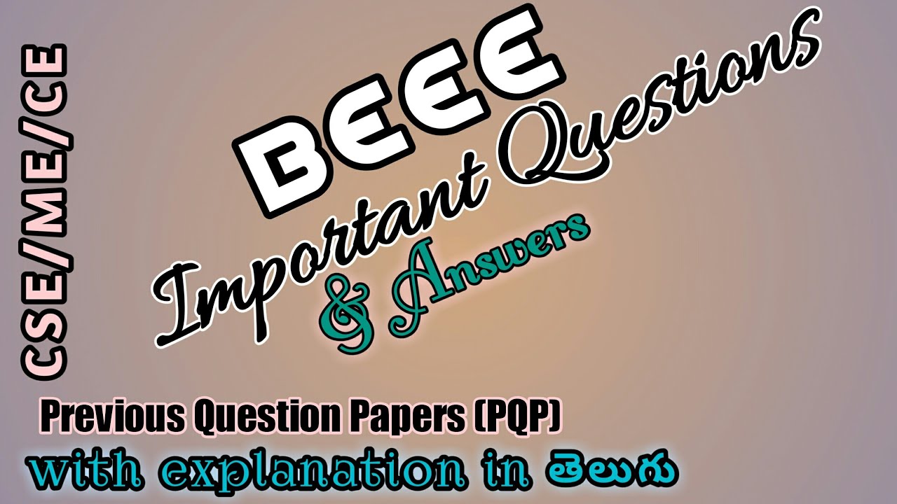 BEEE Important Questions | previous question paper with answers in ...
