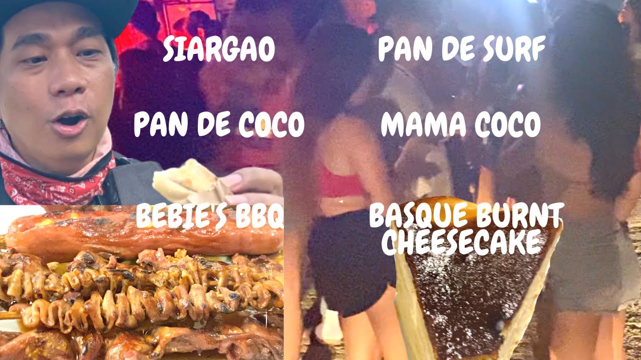 Siargao | Pan de Coco Pan de Surf Bebies Bbq Isla Cusina Mama Coco ...