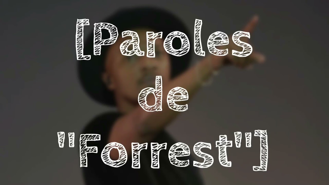 Soprano- Forrest (Paroles, Lyrics) - YouTube