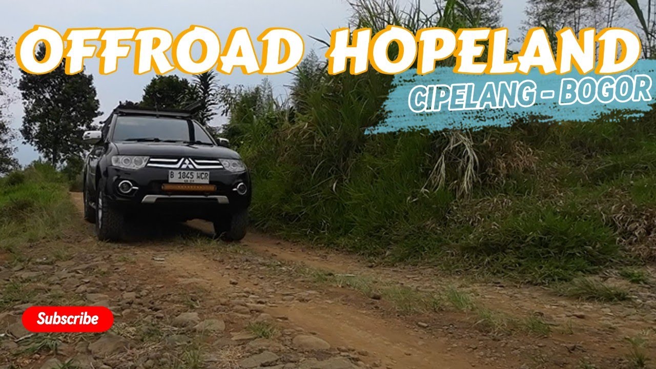 Jalur Off-road Ekstrem menuju Hopeland Camp VS Pajero Sport Dakar 4x4 ...