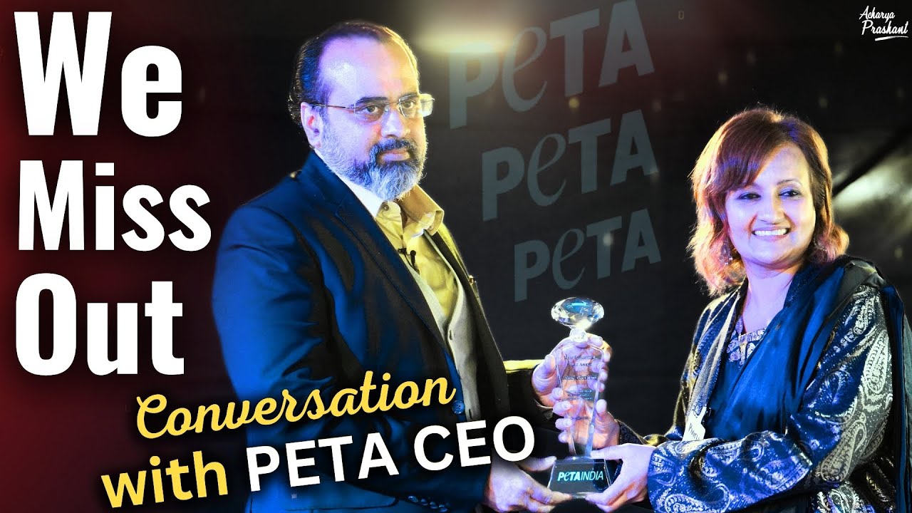 Probably the most important thing we miss out on || Acharya Prashant ...