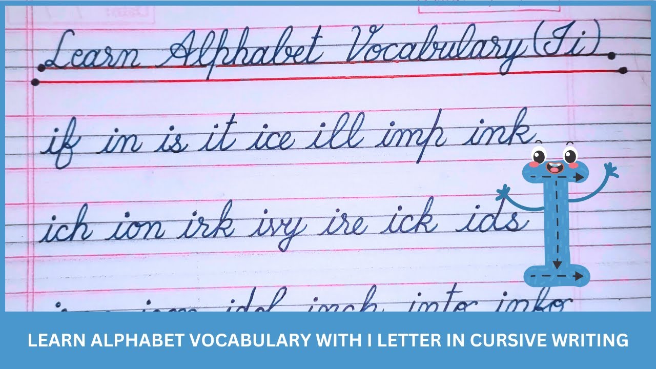 i letter words in cursive writing | learn alphabet vocabulary | cursive ...