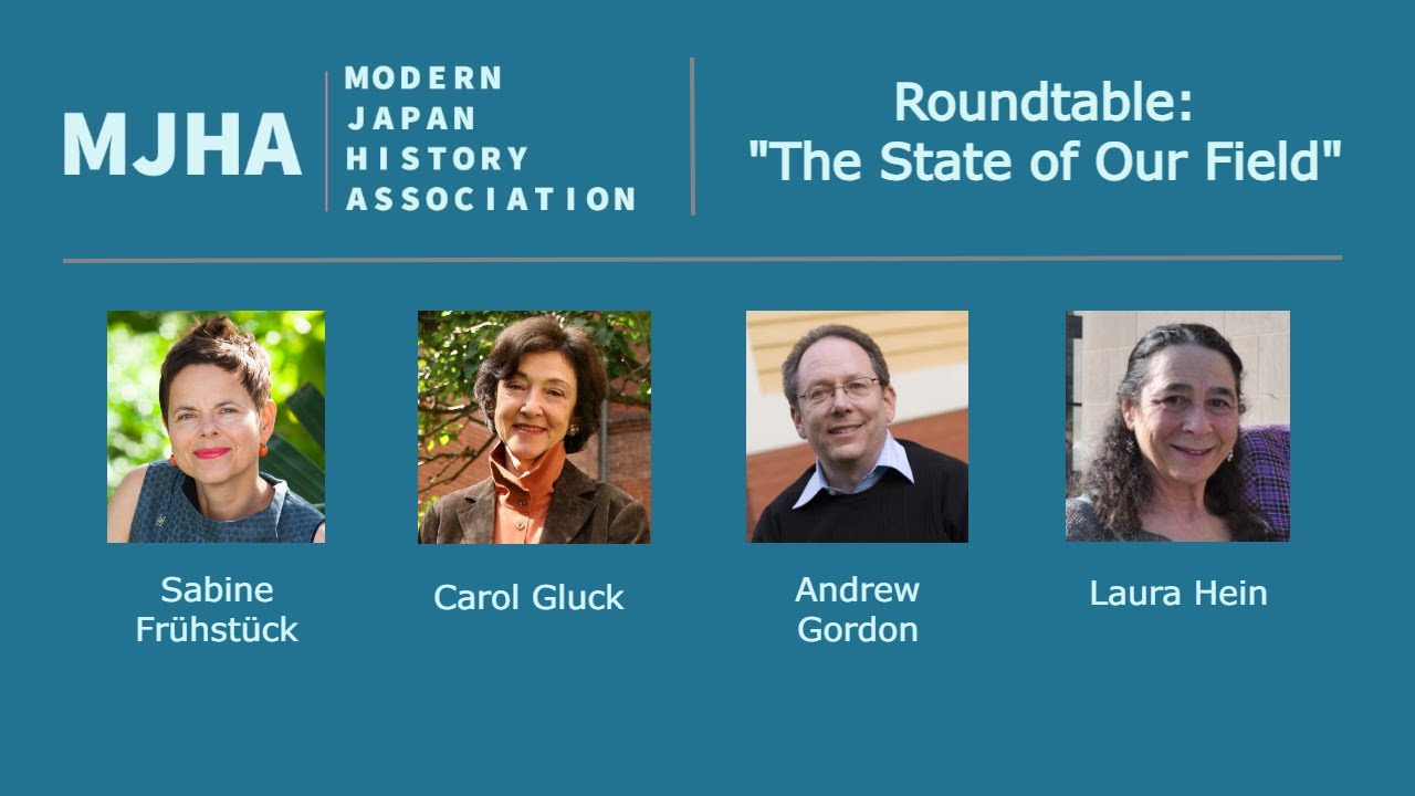 MJHA Roundtable "The State of Our Field" - Sabine Frühstück, Carol ...