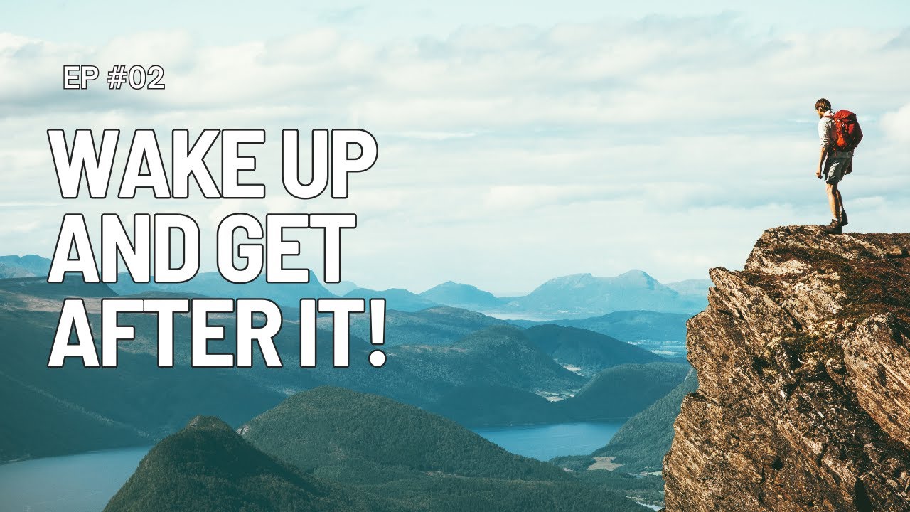 Wake Up And Get It - Powerful Manifestation Speeches I Morning ...