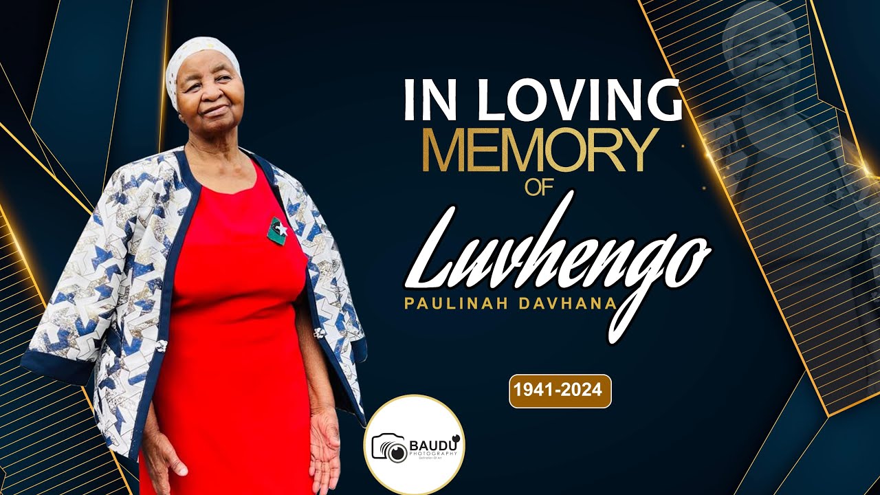 FUNERAL SERVICE OF LUVHENGO PAULINAH DAVHANA - YouTube
