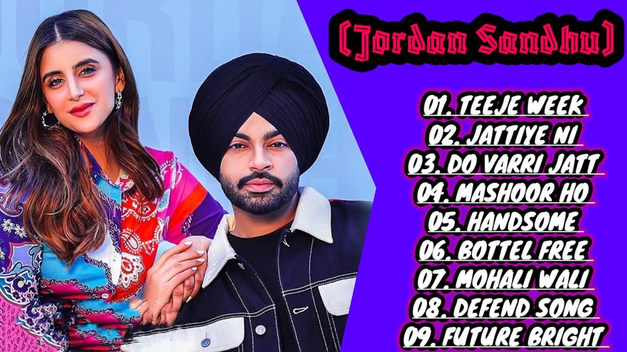 Jordan Sandhu New Punjabi Songs ll Best Hit MP3 Songs Of Jordan Sandhu ...