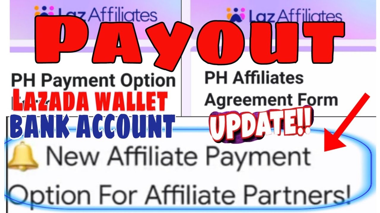 Lazada Affilliate New Payment Method 2023-2024|Lazada Affilliate Payout ...