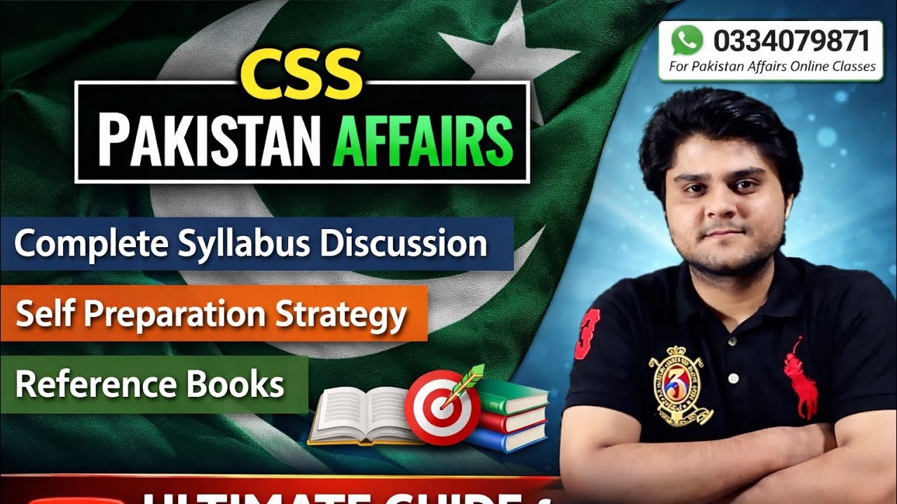CSS Pakistan Affairs Complete Syllabus Discussion, Self Preparation ...
