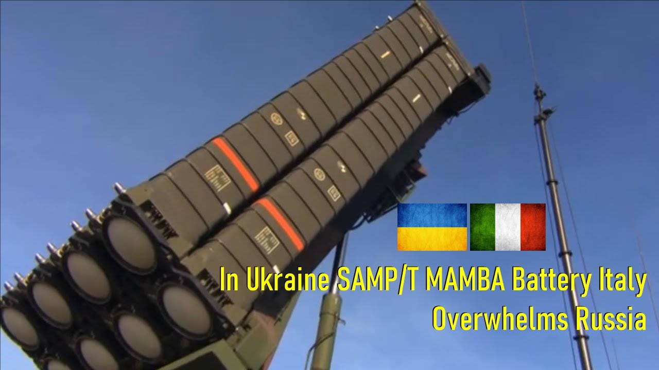 In Ukraine SAMP/T MAMBA Battery Italy Overwhelms Russia - YouTube