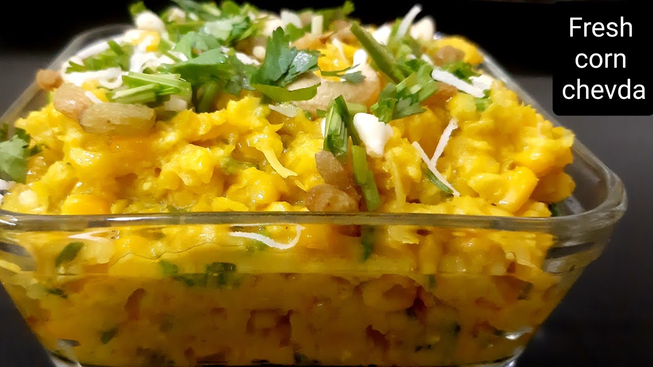 fresh Makai ka chevda | Fresh sweet Corn chevda | Ramadan special ...