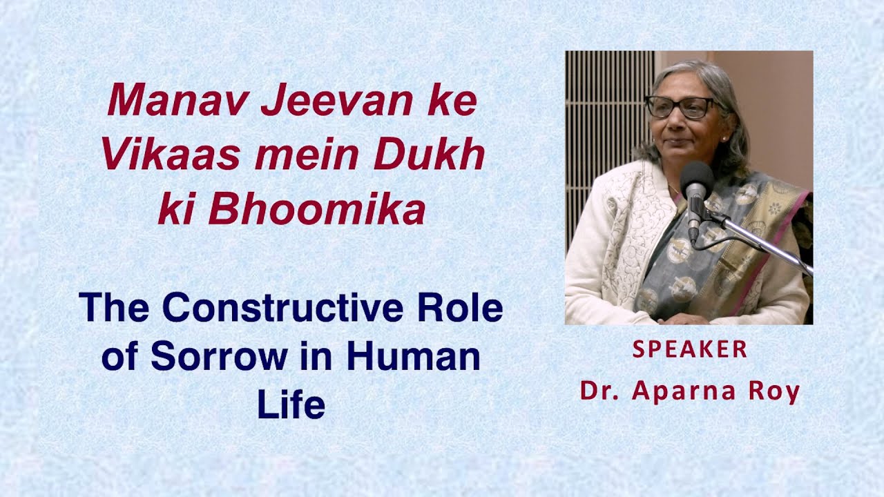 Manav Jeevan ke Vikaas mein Dukh ki Bhoomika (The Constructive Role of Sorrow in Human Life ...