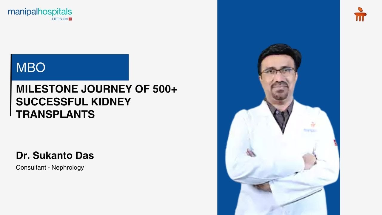 Manipal Hospital Bhubaneswar | 500 Successful Kidney Transplants | Dr ...