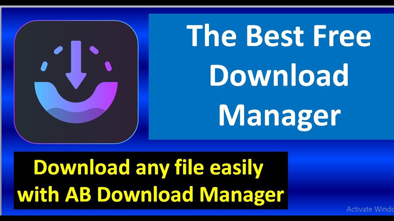The Best Free Download Manager | Complete guide to download easily ...