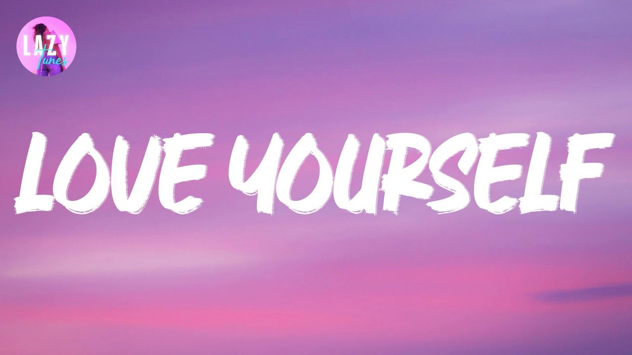 Justin Bieber - Love Yourself | Lyric video - YouTube