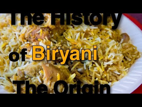 The History and origin of biryani|Journey of biryani from West Asia to ...