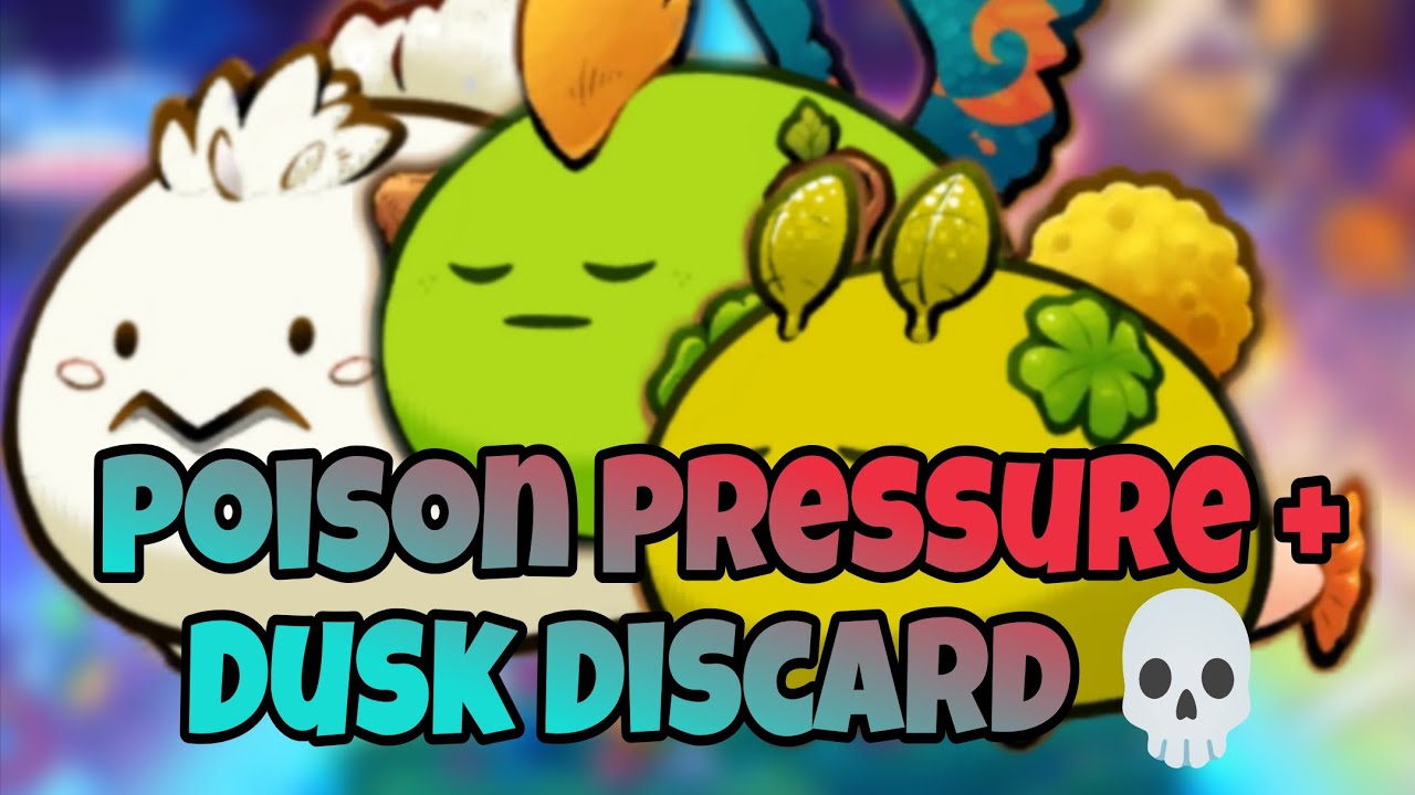 Double Poison + Dusk Lockdown! 🔥 They Can’t Move or Survive | Axie ...