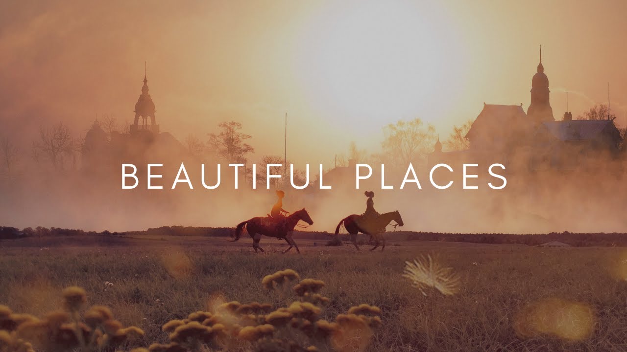 Beautiful Places - YouTube