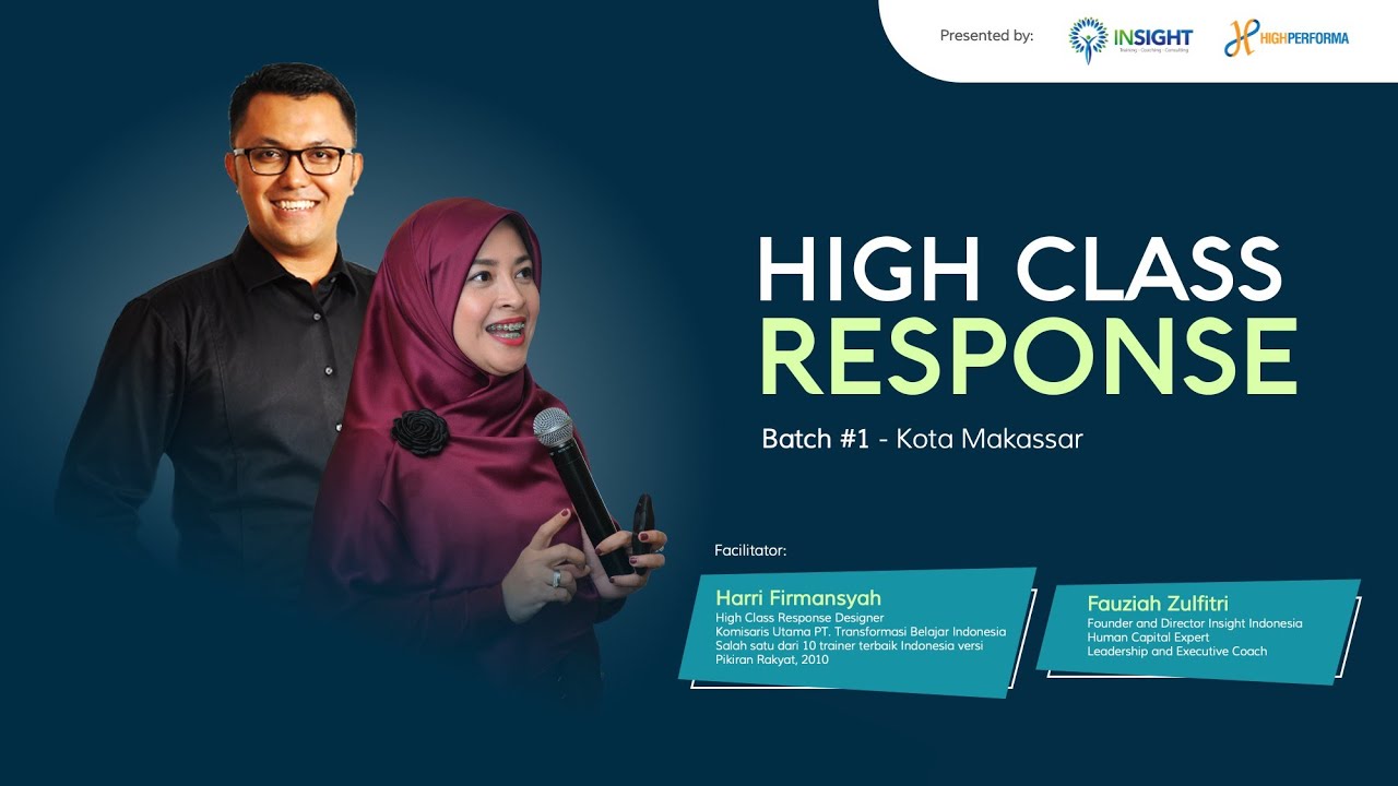 Public Training Insight - High Class Response Batch 1 Kota Makassar ...