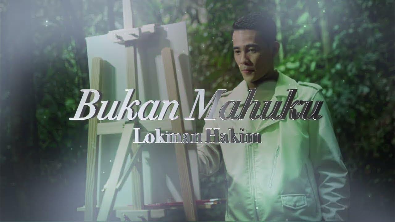 Bukan Mahuku - Lokman Hakim [Official Karaoke Version] - YouTube