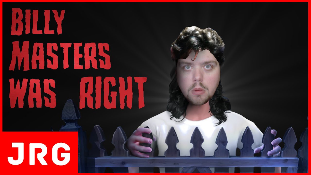 Billy Masters Was Right | Jar Red Gaming - YouTube