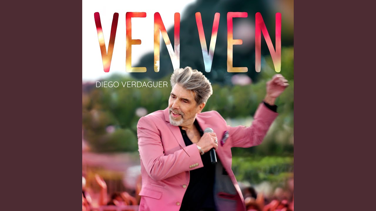 Ven, Ven - YouTube