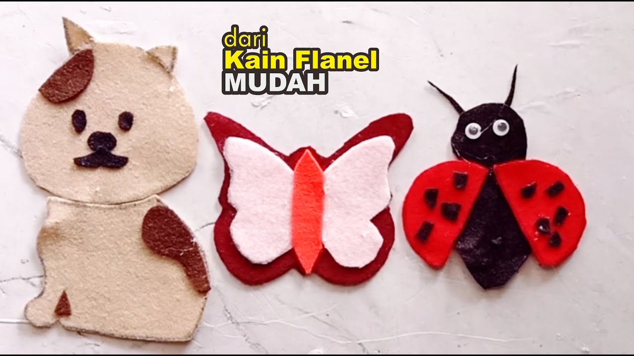 3 Tutorial Mudah membuat Prakarya bentuk hewan dari kain flanel - Felt ...