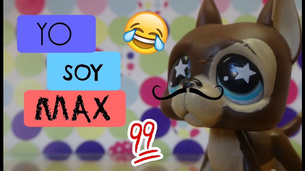 Lps: SOY MAX ♥- lps cartu - YouTube
