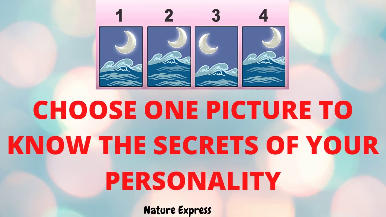 CHOOSE ONE PICTURE TO KNOW THE SECRETS OF YOUR PERSONALITY | 2 MINUTES ...