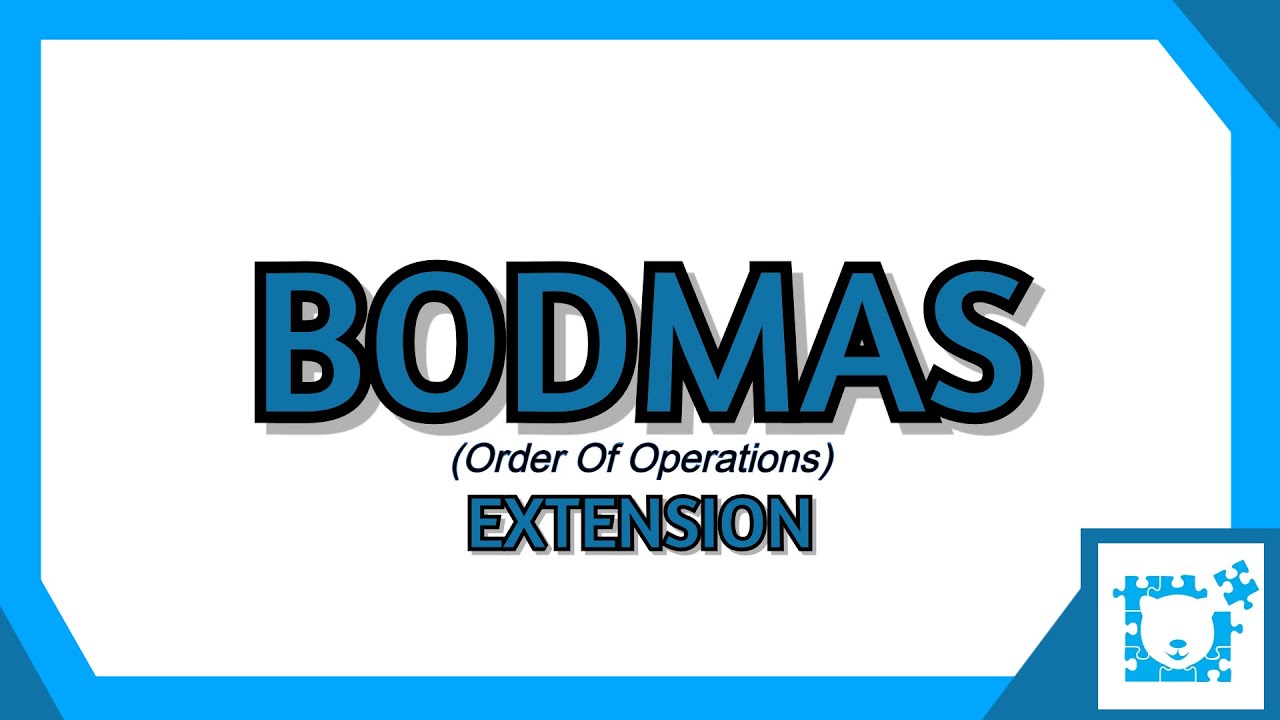 Bodmas Extension - Math Tutorial - YouTube