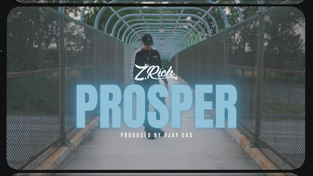 Z. Rich - Prosper (Prod by Djay Cas) (Music Video) - YouTube