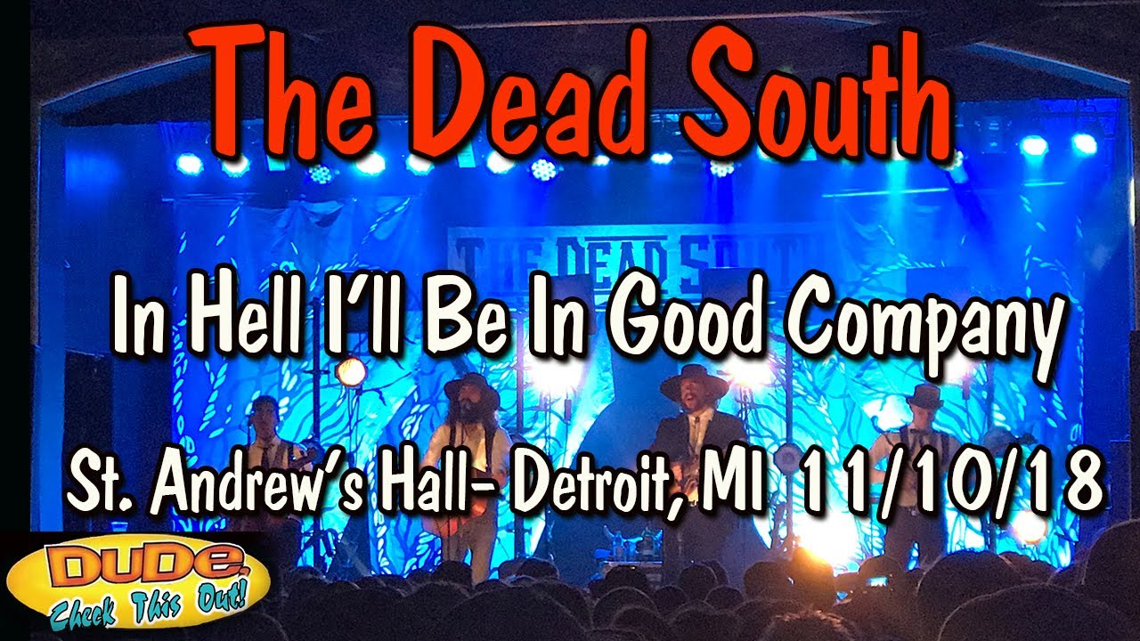 The Dead South - In Hell I'll Be In Good Company Detroit MI 11/10/2018 ...