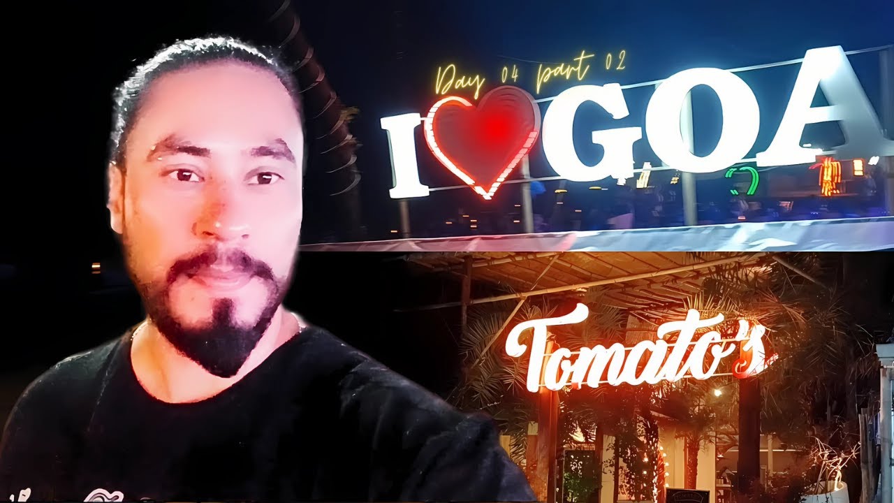 Goa Series | Day 04 Part 02 | Calangute | Tomato's | Morjim | Goa ...